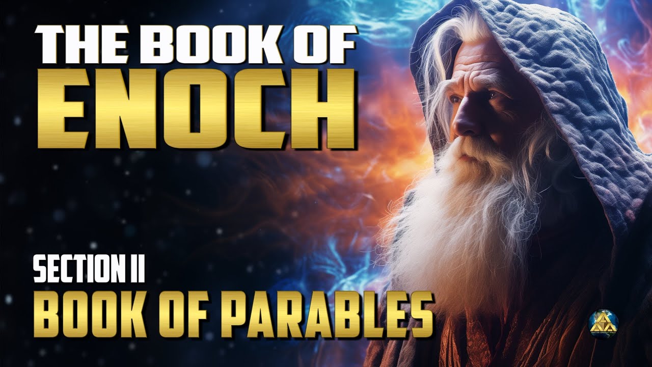 Book of Enoch Section 2 – The Book of Parables | Ancient Astronaut Archive